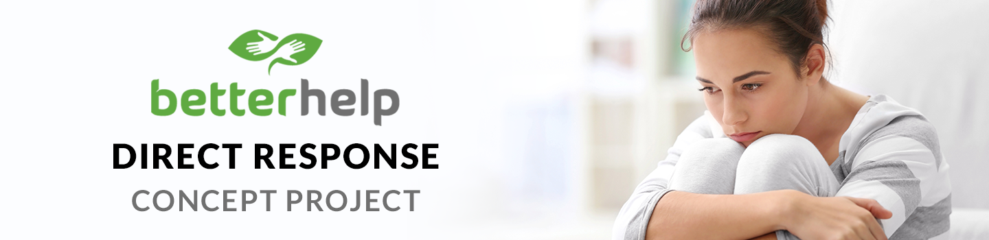 BetterHelp Direct Response Digital Video Suite Concept Project on ...