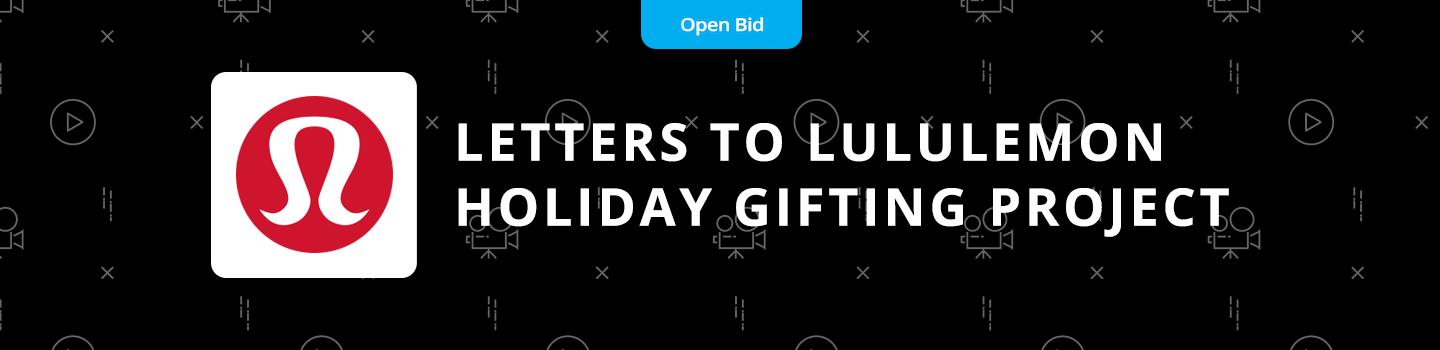 Letters to lululemon Holiday Gifting Video Project on Tongal.com