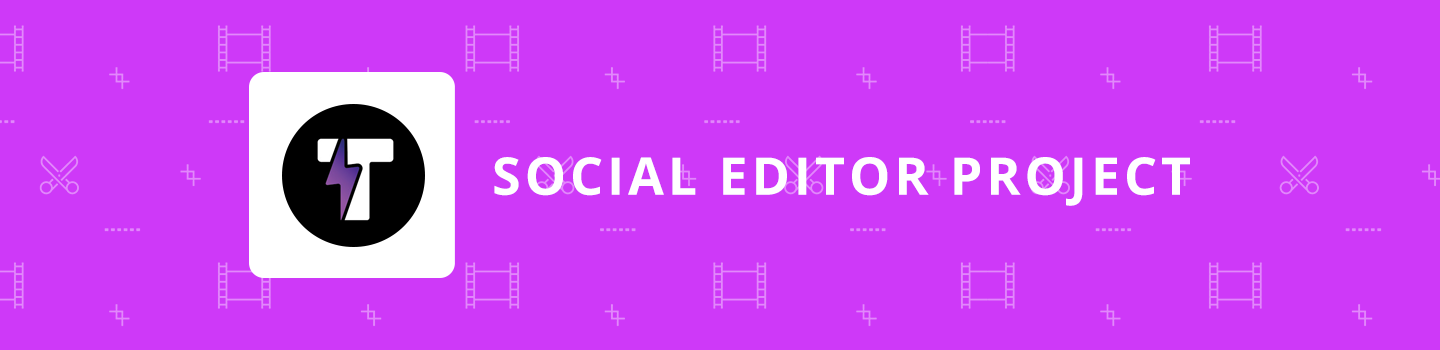 Social Editor Project on Tongal.com