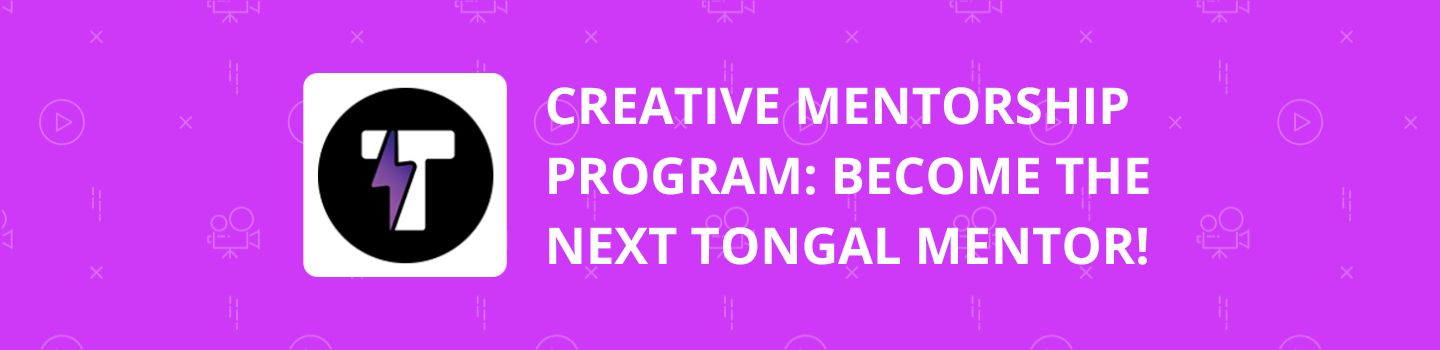 Creative Mentorship Program: Apply to Become the Next Mentor! on Tongal.com