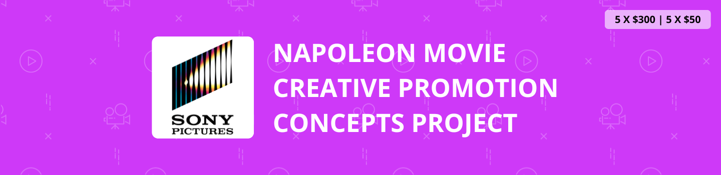 Napoleon Movie Creative Promotion Concepts Project on Tongal.com