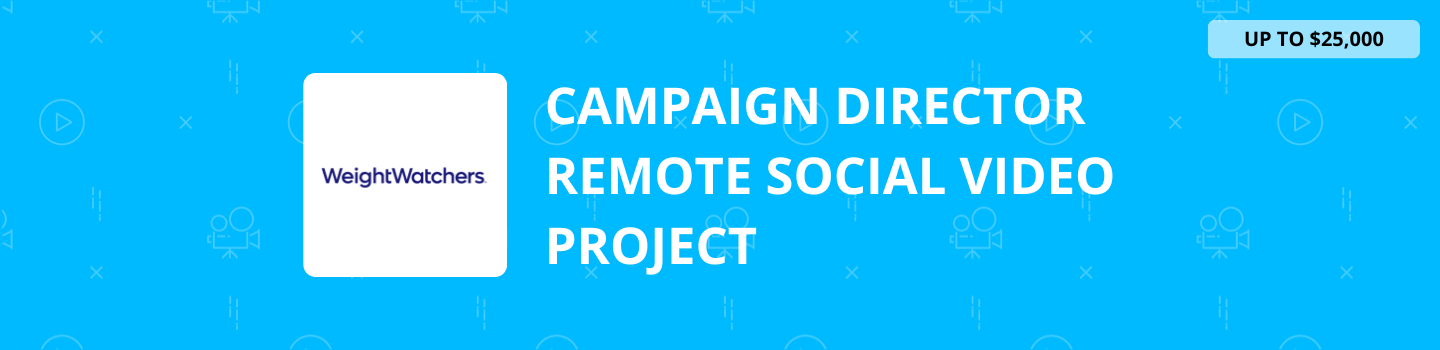 Campaign Director Remote Social Video Project on Tongal.com