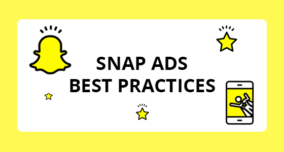 Snap Ads Video Best Practices